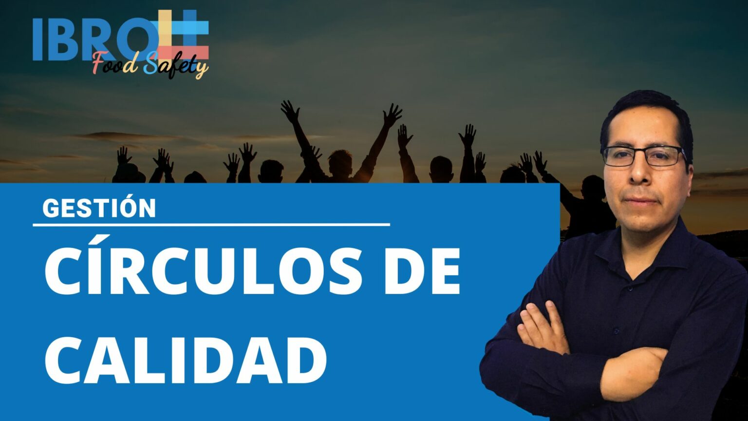 Círculos de calidad - Ibro